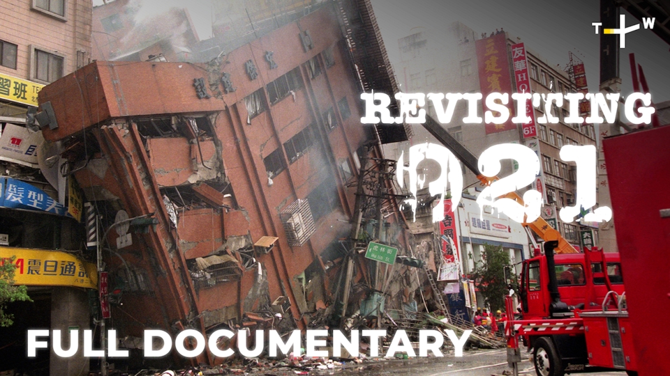 Revisiting 921: Remembering Taiwan's Deadliest Earthquake - Full ...