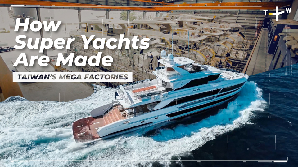 Inside a Custom Yacht Factory - Taiwan’s Mega Factories - TaiwanPlus
